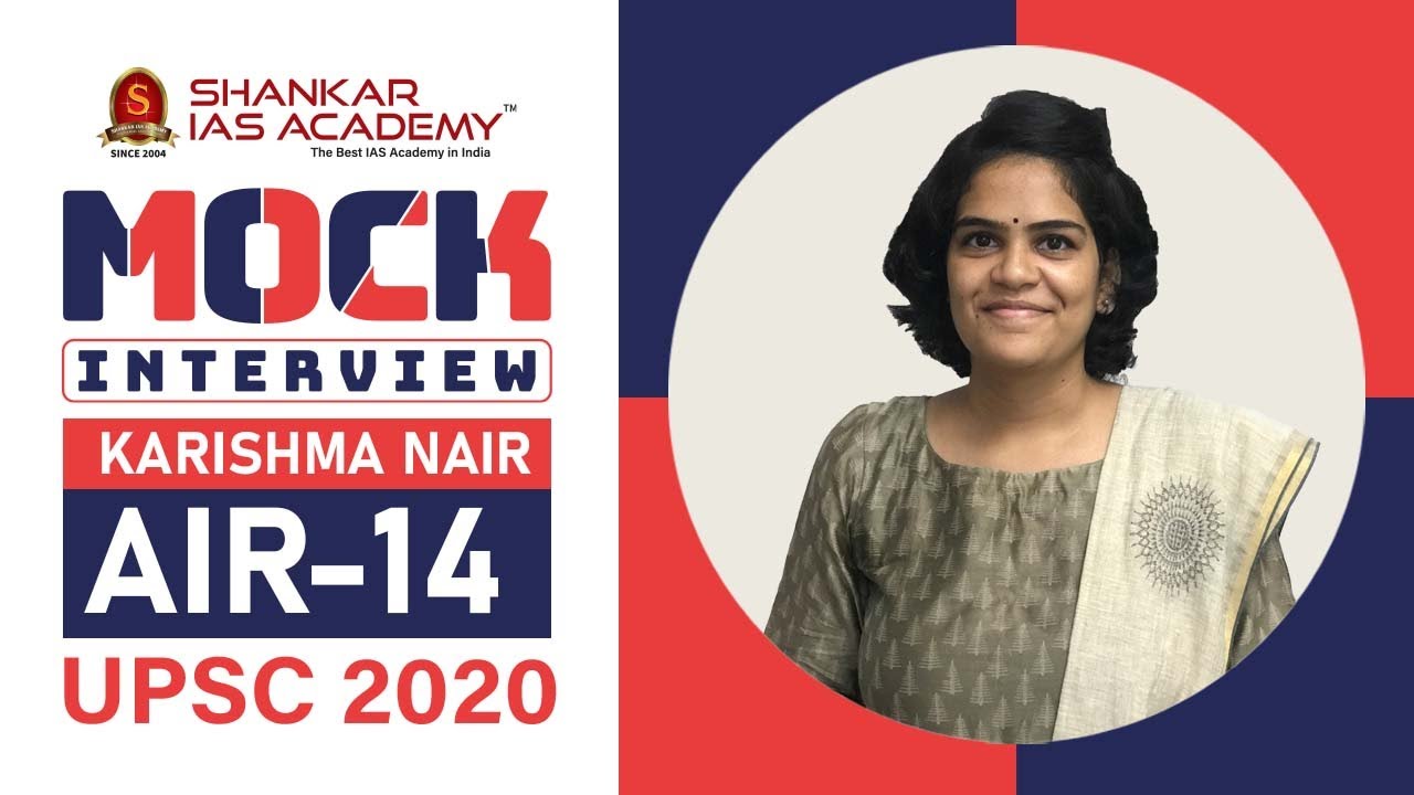 KARISHMA NAIR AIR-14 UPSC Topper | IAS Topper 2020 Mock Interview | SHANKAR IAS ACADEMY - YouTube