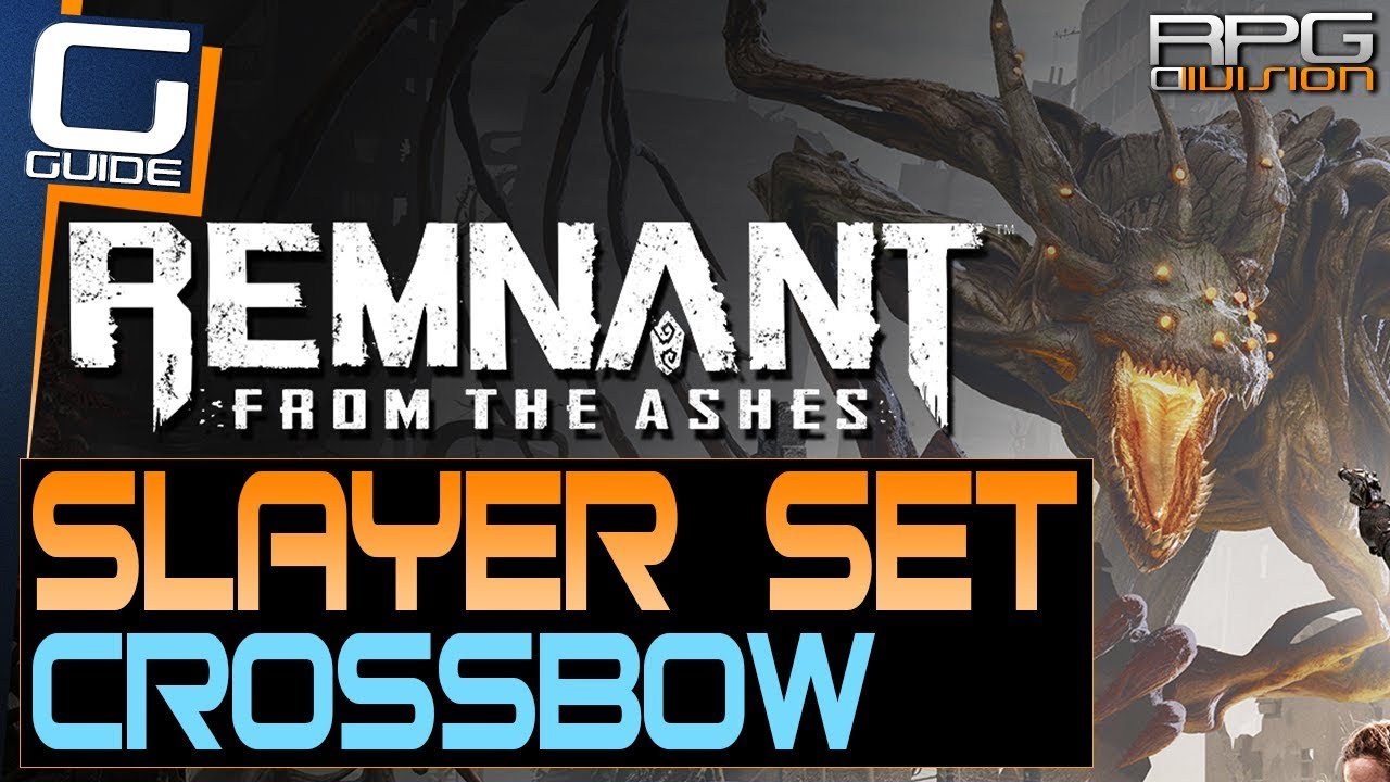 REMNANT FROM THE ASHES - Slayer Set and Crossbow Location - YouTube