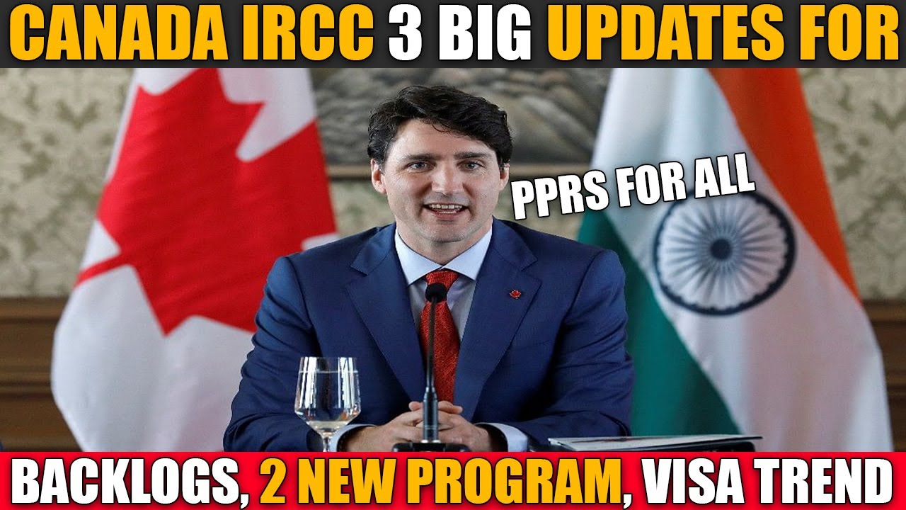 Canada IRCC 3 Big Updates For Backlogs, PPRS, New Programs | Canada ...