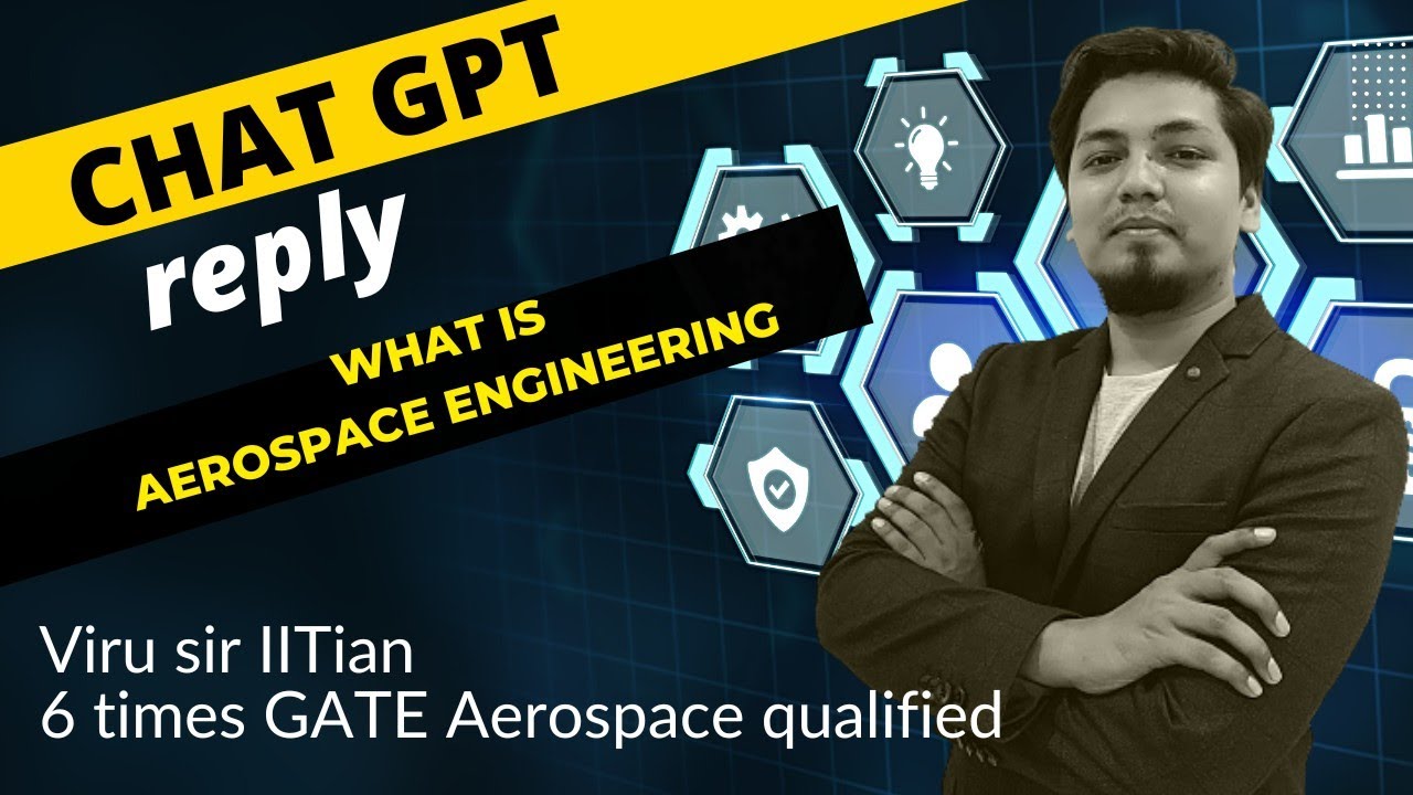 CHAT GPT reply on " what is Aerospace Engineering ? " viru sir testing ...