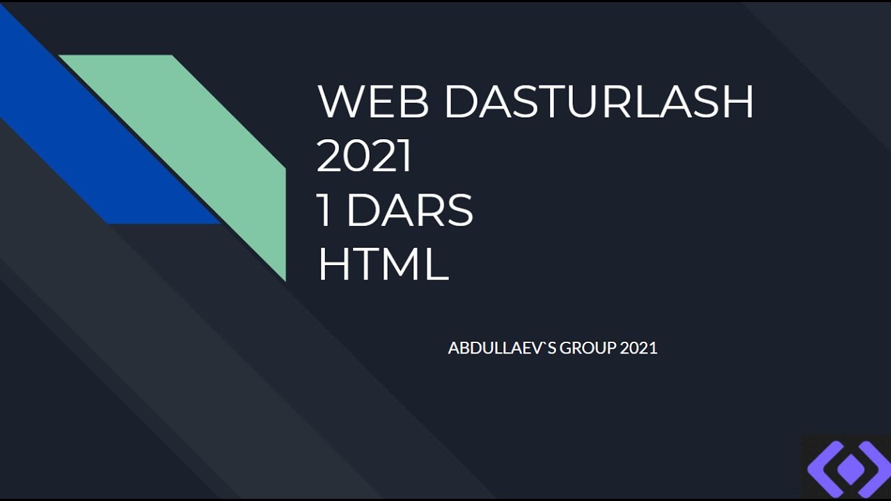 WEB DASTURLASH 2021 KIRISH 1 DARS - YouTube