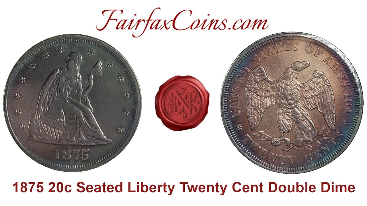FairfaxCoins.com 1875 20c Seated Liberty Twenty Cents Double Dime - YouTube