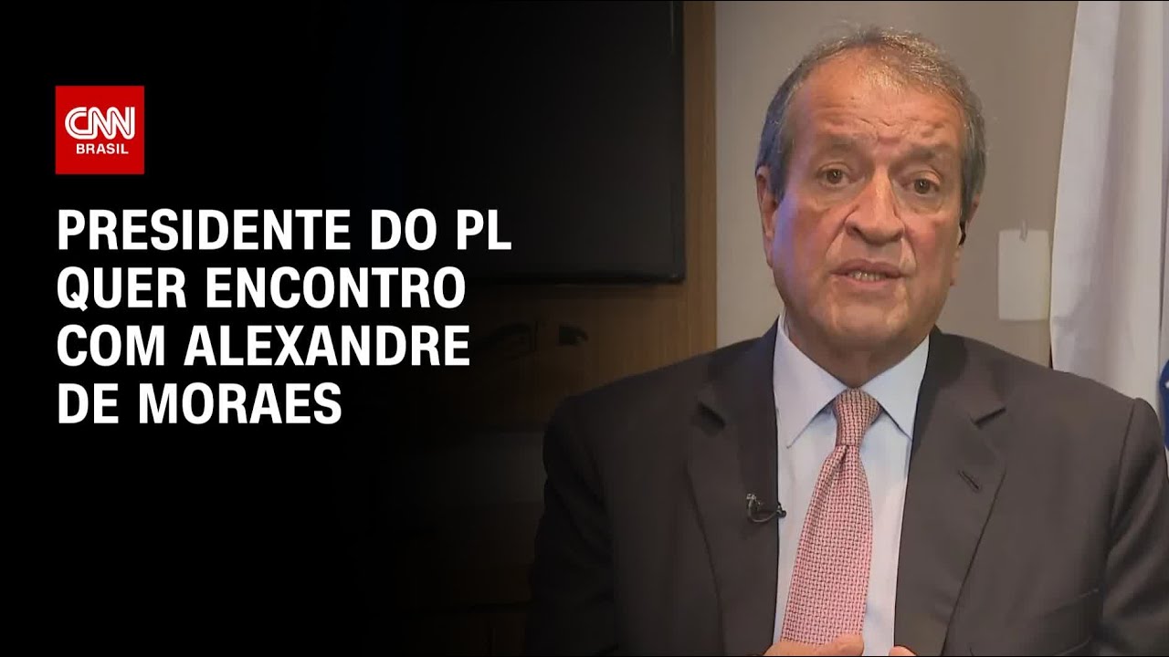 Presidente do PL quer encontro com Alexandre de Moraes | BASTIDORES CNN - YouTube