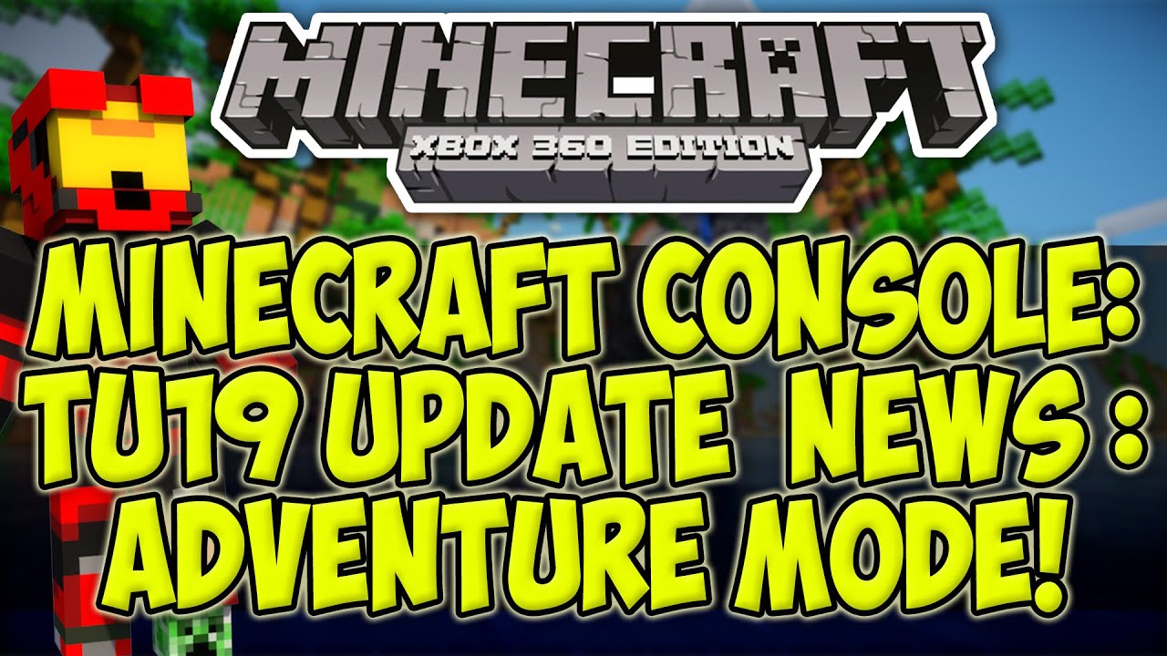 Minecraft Xbox & Playstation : TU19 UPDATE - ADVENTURE MODE EXPLAINED ...