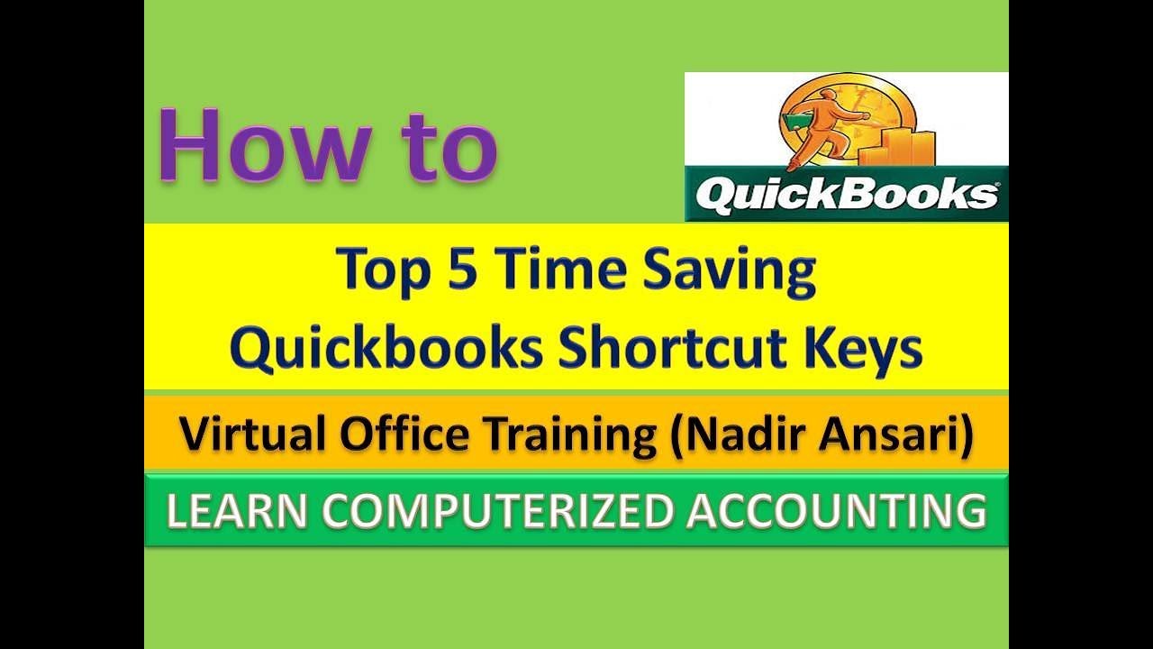 Top 5 Time Saving Quickbooks Shortcut Keys : Quickbook Tips and Tricks ...