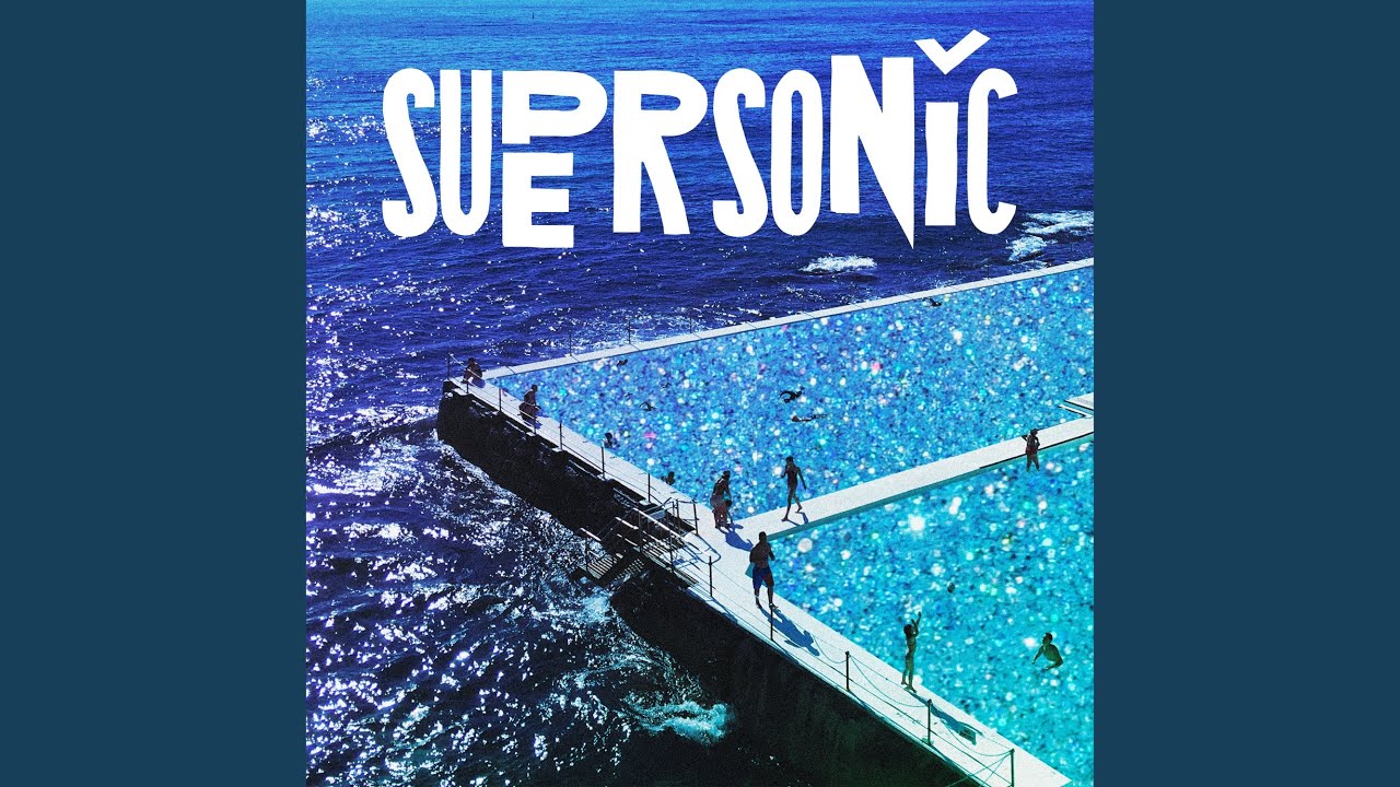 SuperSonic - YouTube
