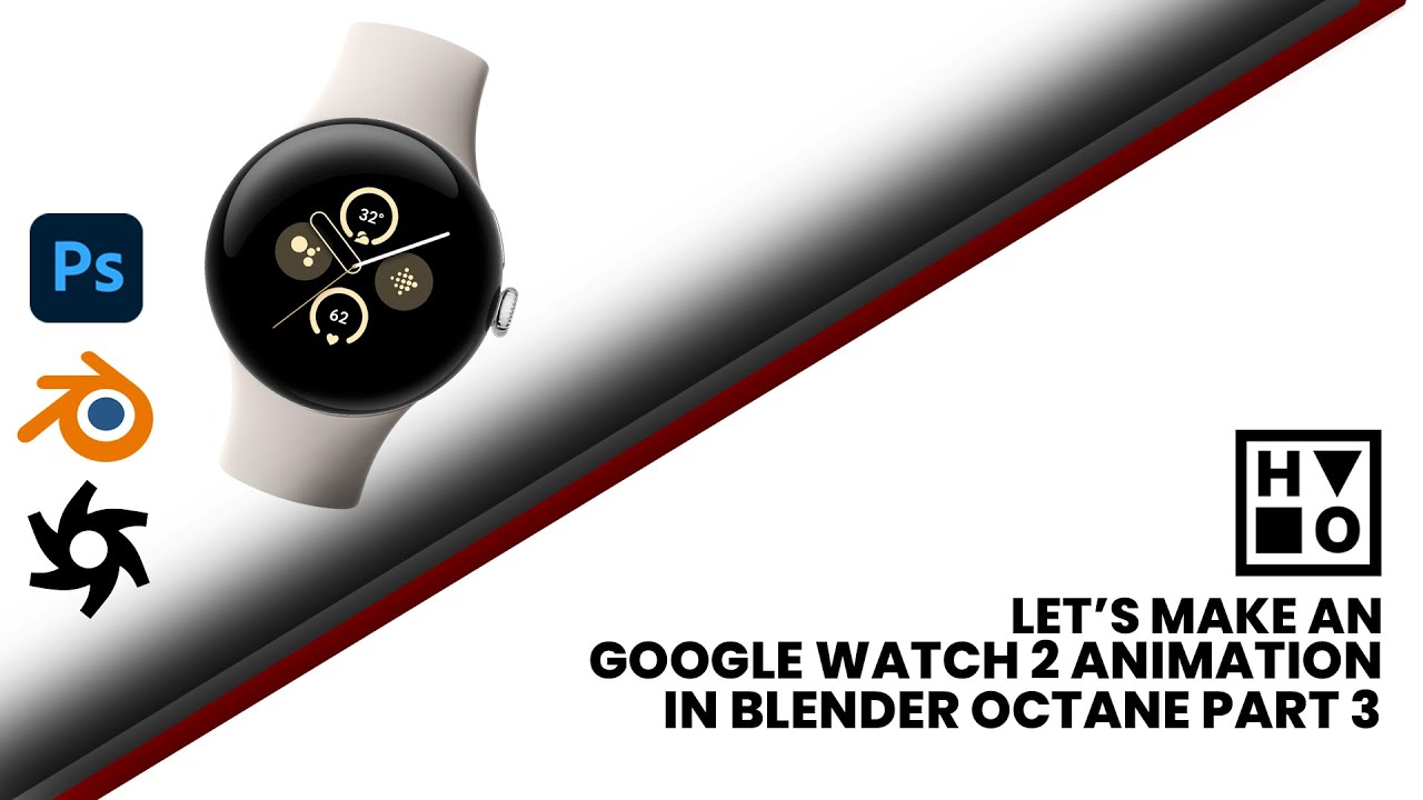 Let's make a Google Watch 2 animation in Blender Octane - Blender Octane Live Tutorial - Part 3 ...