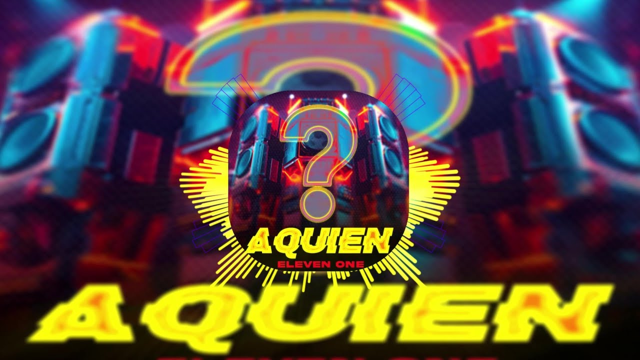 A QUIEN - Eleven One ( Audio Mp3 ) - YouTube
