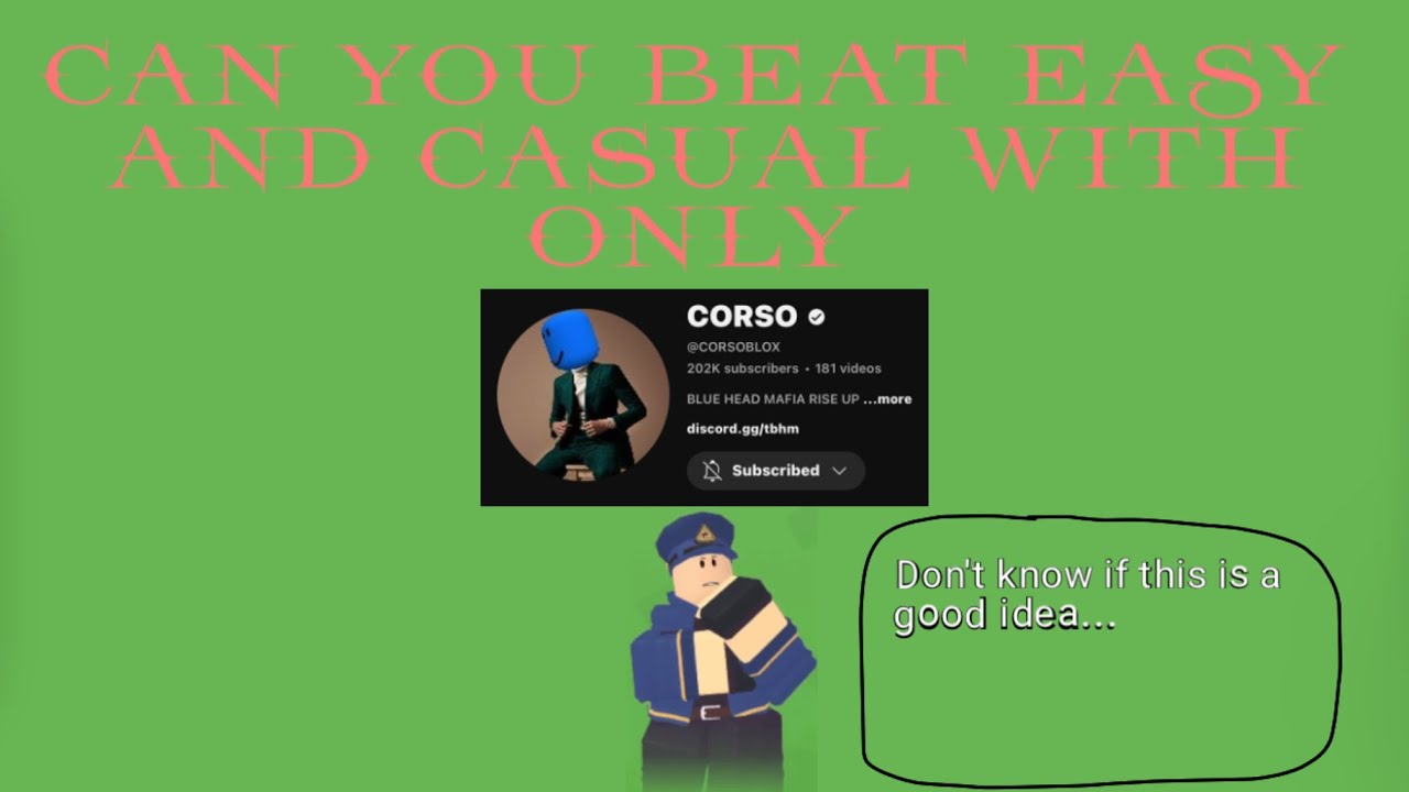 Beating Easy and Casual using only @CORSOBLOX to win! - YouTube