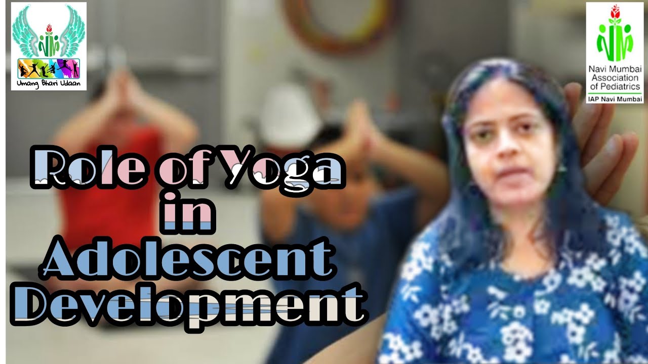 Role of YOGA in Teen development | Dr Pallavi Khare | CAHCW 2020 | Team ...