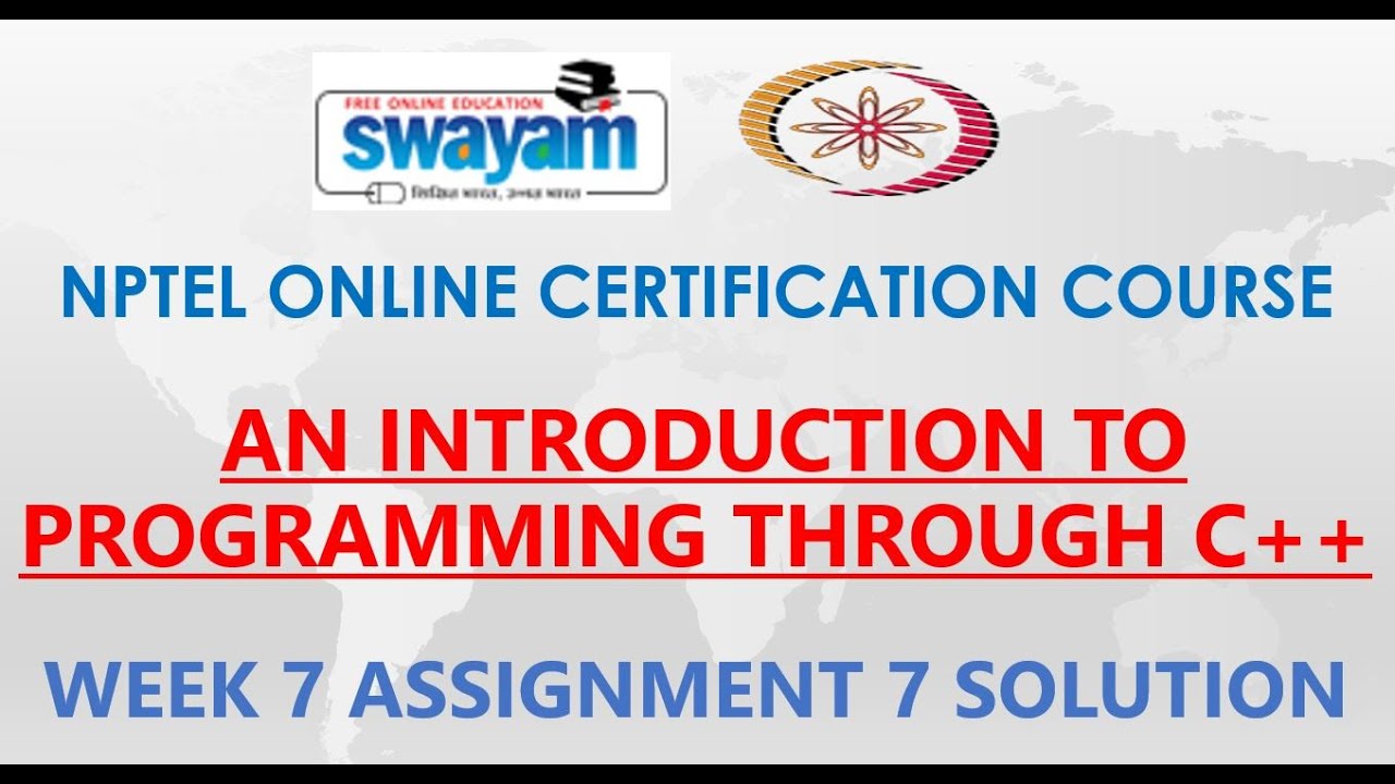 An Introduction to Programming Through C++ | NPTEL | Week 7 ...