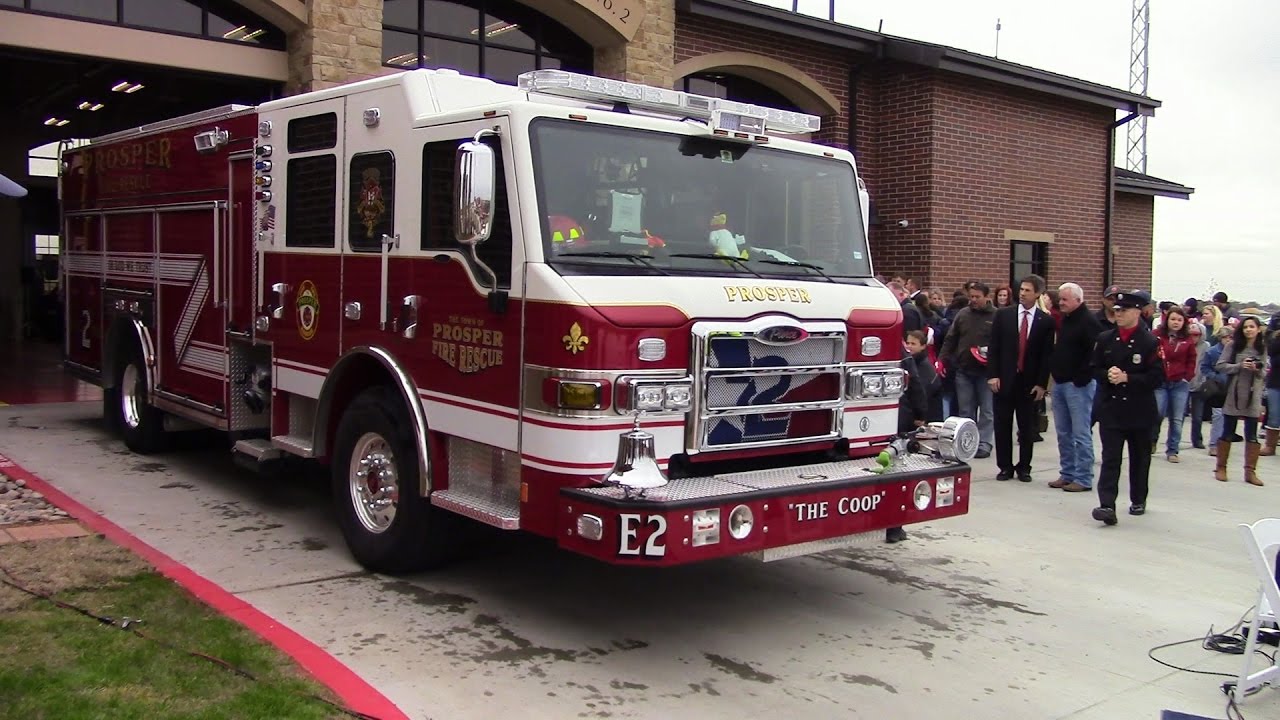 Prosper Fire Dept. Station 2 Grand Opening & New Engine 2 Push in ...
