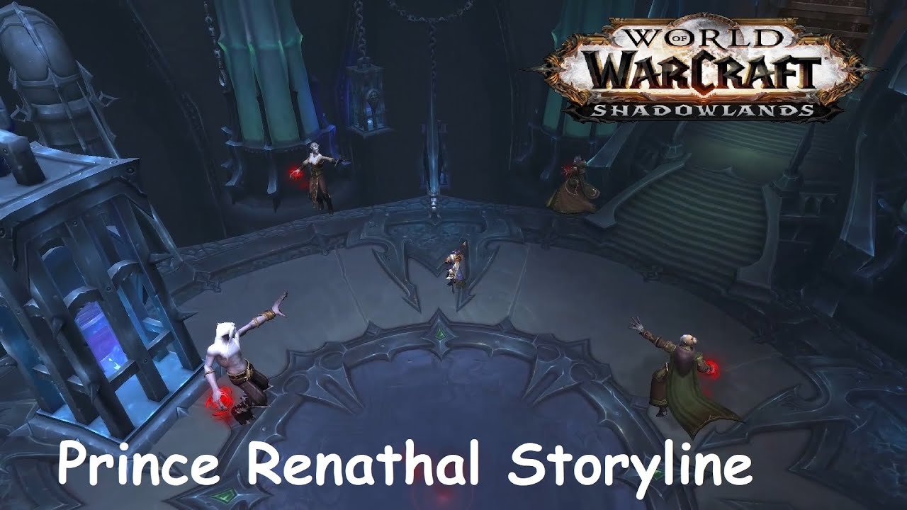 WoW Shadowlands: Revendreth Zone - Prince Renathal Storyline! (And Lv60 ...