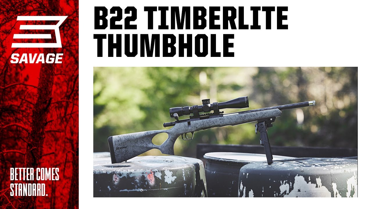 Timberlite Thumbhole | A22 & B-Series Timberlite Thumbhole | Timber Series from Savage - YouTube