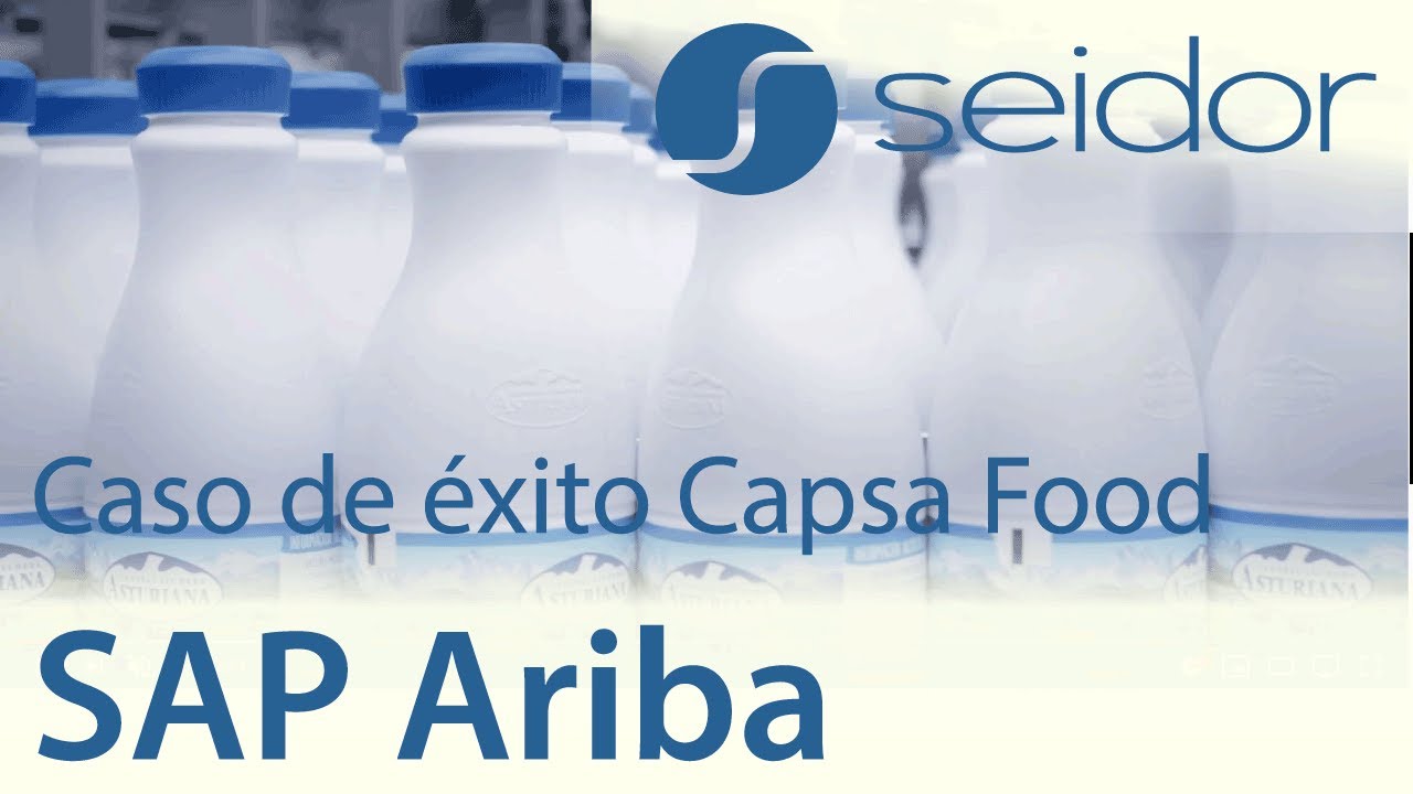Success Story Capsa Food | SAP Ariba and Seidor - YouTube