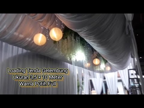 Loading Tenda Gelembung Ukuran 3,5 × 10 Meter Warna putih - YouTube
