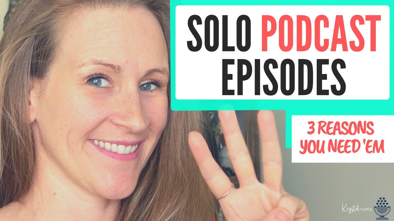 3 Reasons Why Solo Podcast Episodes are Important - YouTube