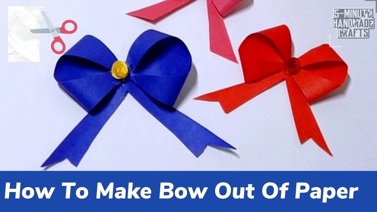 Paper Crafts Easy Paper Bow || How To Make Bow Out Of Paper ...