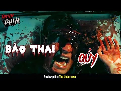 [Review Phim] Sợ Ma Nhưng Lại Bị Ép Làm Nghề Mai Táng Và Cái Kết - Phim Ma Kinh Dị Thái Lan