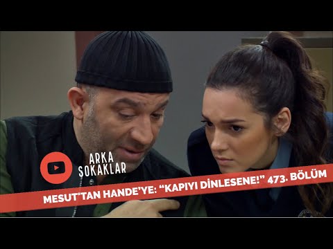 Mesut'tan Hande'ye Kapıyı Dinlesene 473. Bölüm