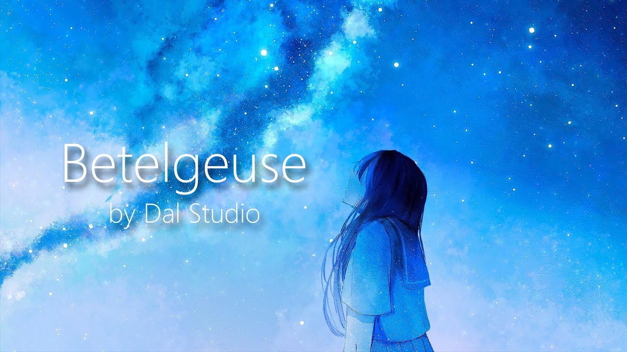 ベテルギウス(Betelgeuse) / Yuuri covered by Dal Studio (feat.Sei) - YouTube Music