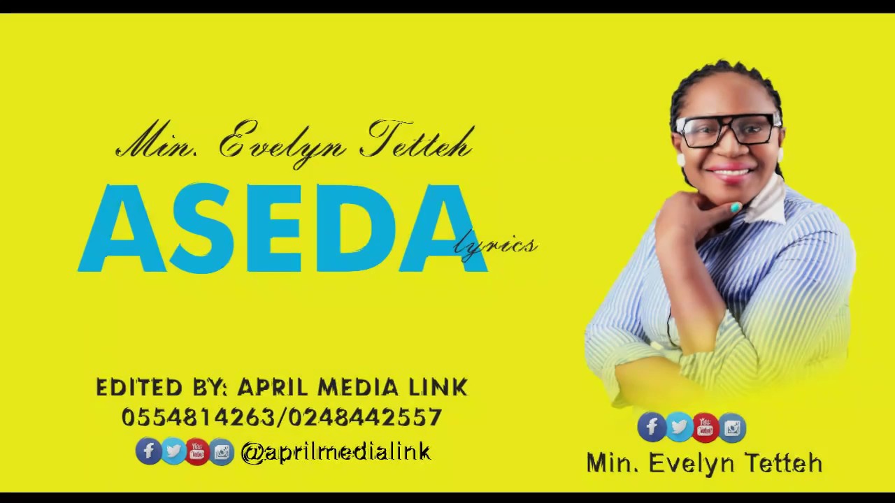 Min Evelyn Tetteh - Aseda (Official Lyrics Video) - YouTube