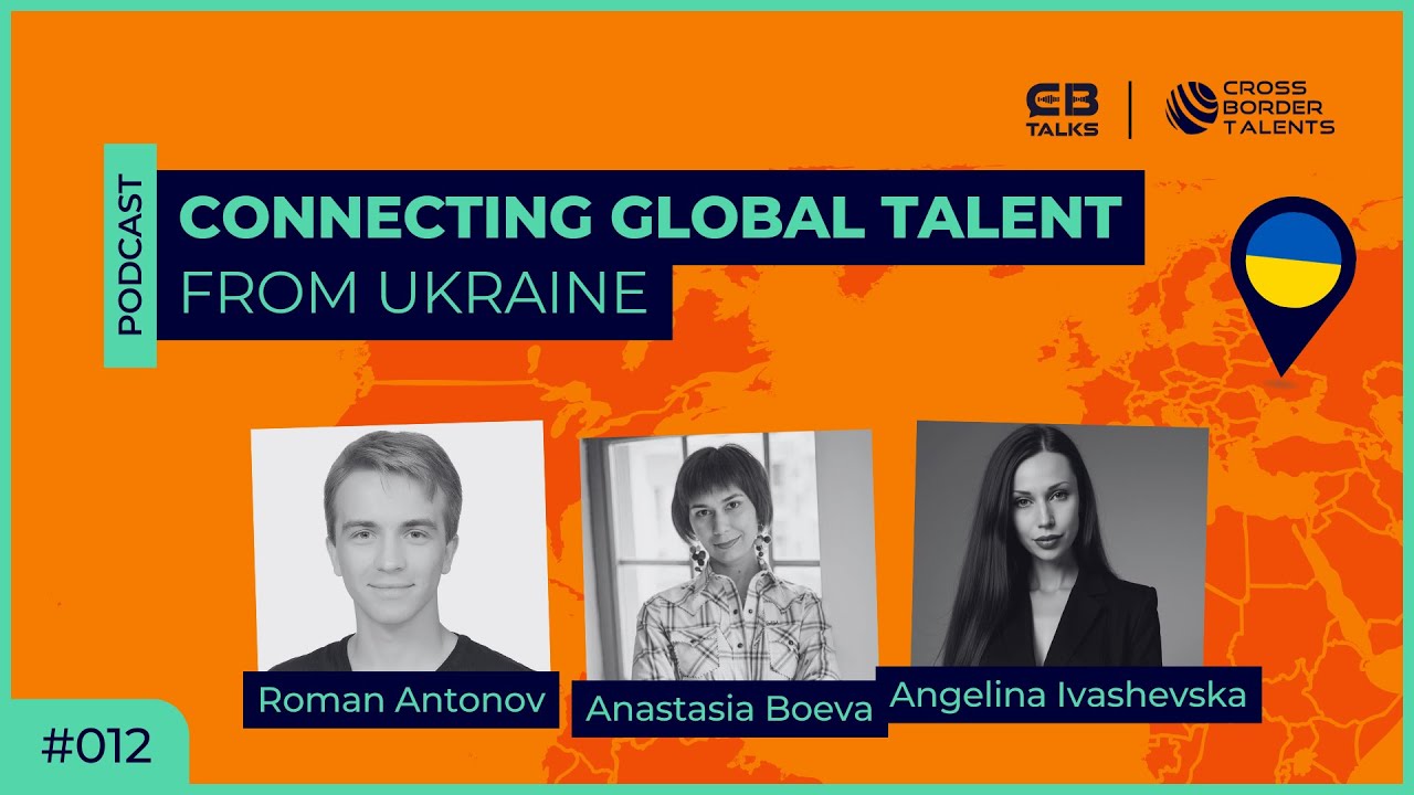 CB Talks | Ep12 | Connecting Global Talent from Ukraine, with Roman ...