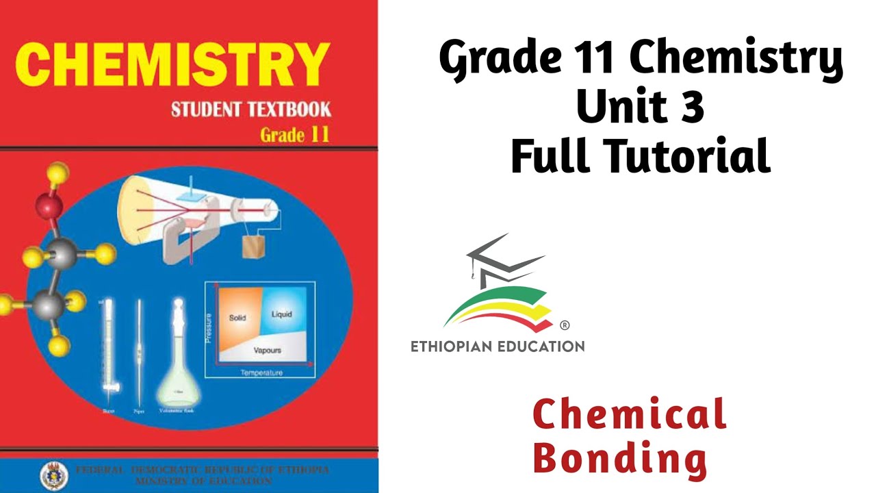 Ethiopian Grade 11 Chemistry Unit 3 Chemical bonding Full Tutorial ...