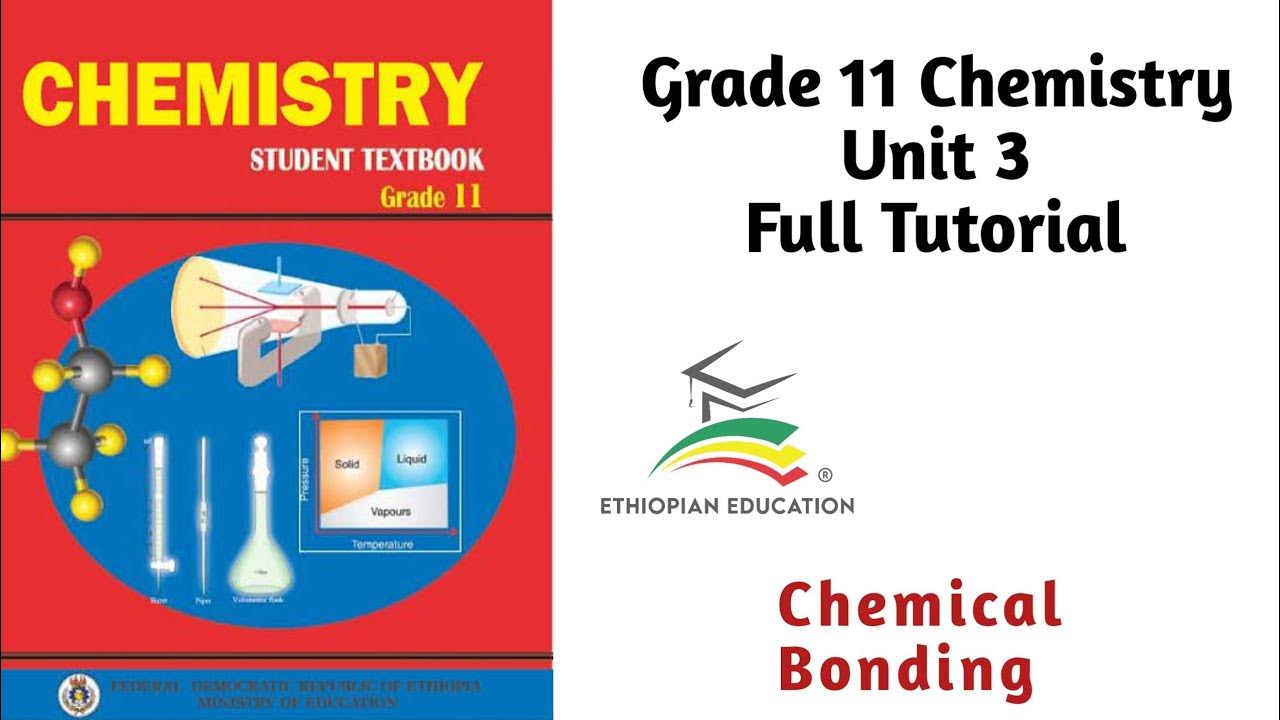 Grade 11 Chemistry Unit 3 Chemical bonding Full Tutorial - YouTube