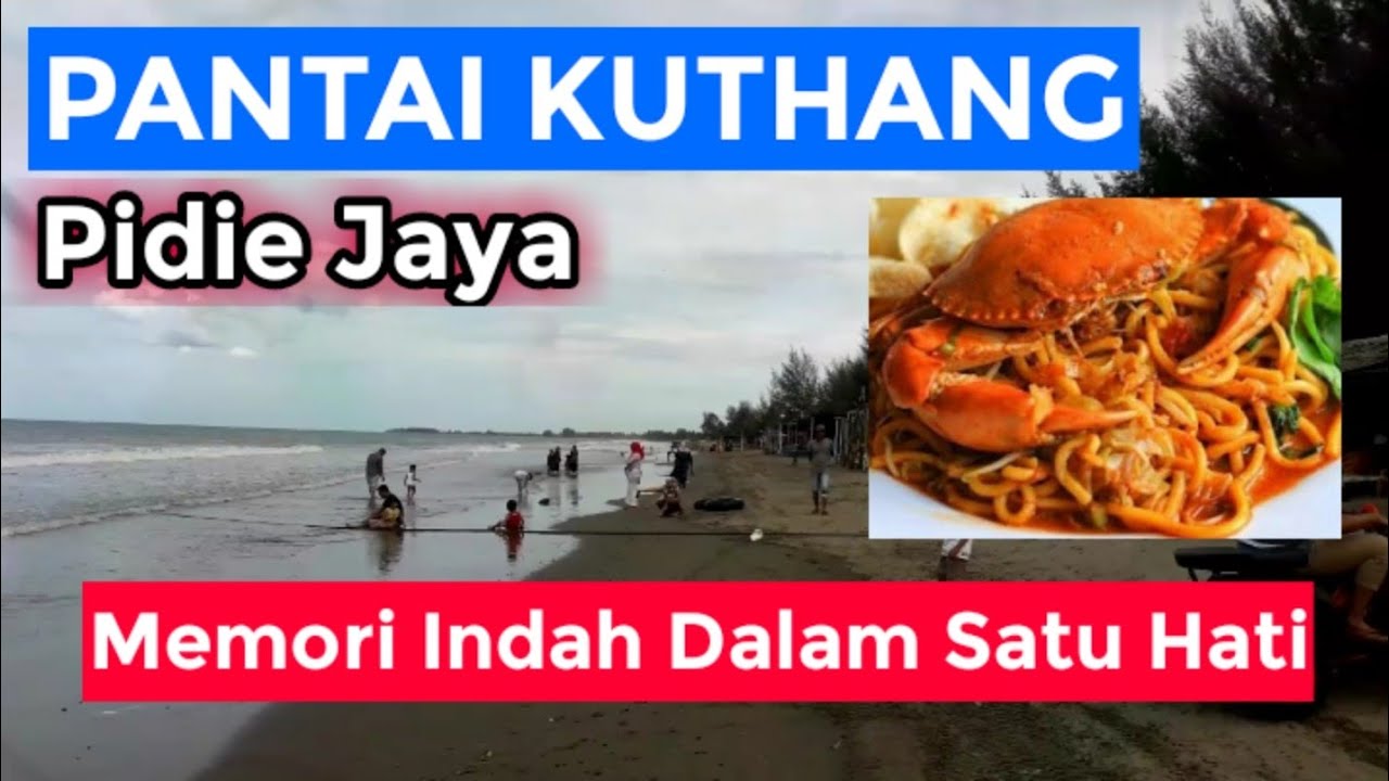 Pantai Kuthang Memori Dalam Satu Hati - YouTube