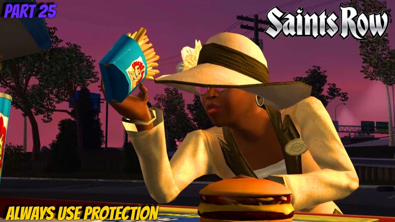 Saints Row | Part 25 ALWAYS USE PROTECTION (Full Walkthrough - No ...