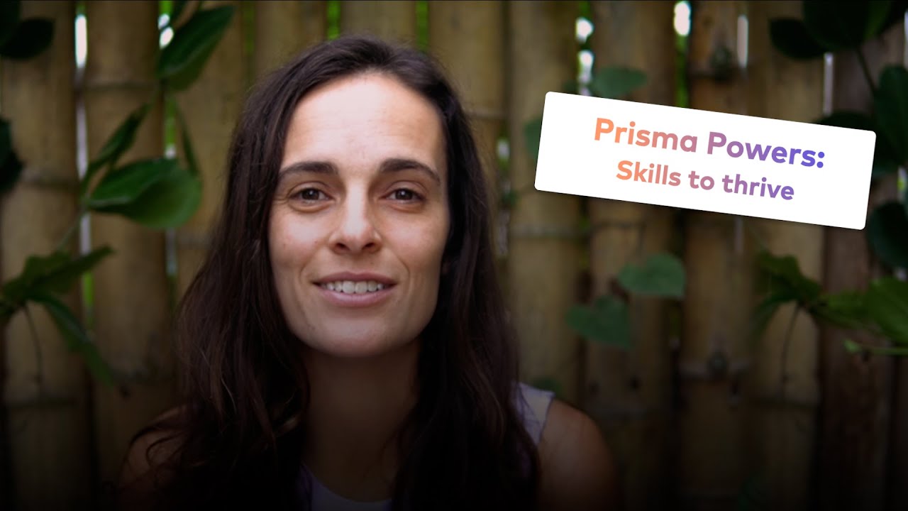 Prisma Powers: Skills to thrive - YouTube