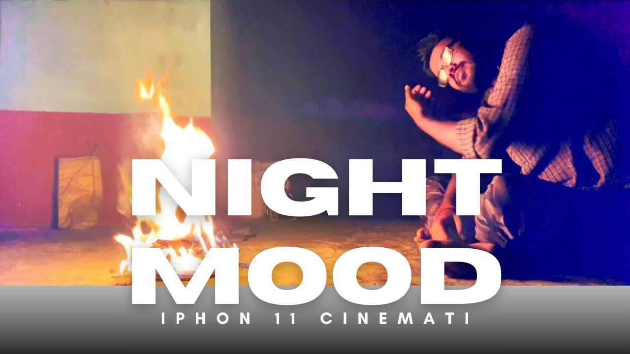 iPhone 11 Night Mode: Cinematic Editing Test #jalraj#iphon#cinematic# ...
