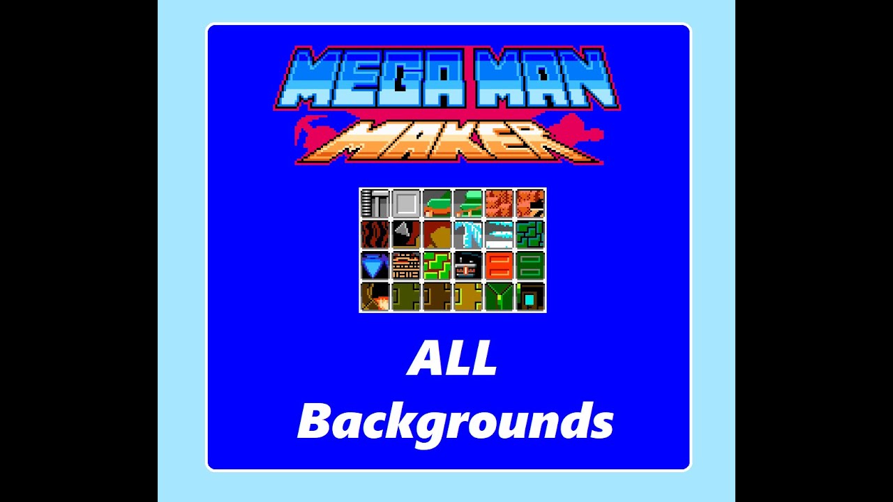 Explore EVERY Background in Mega Man Maker! - YouTube