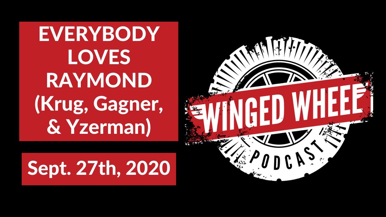 The Winged Wheel Podcast - EVERYBODY LOVES RAYMOND (KRUG, GAGNER ...
