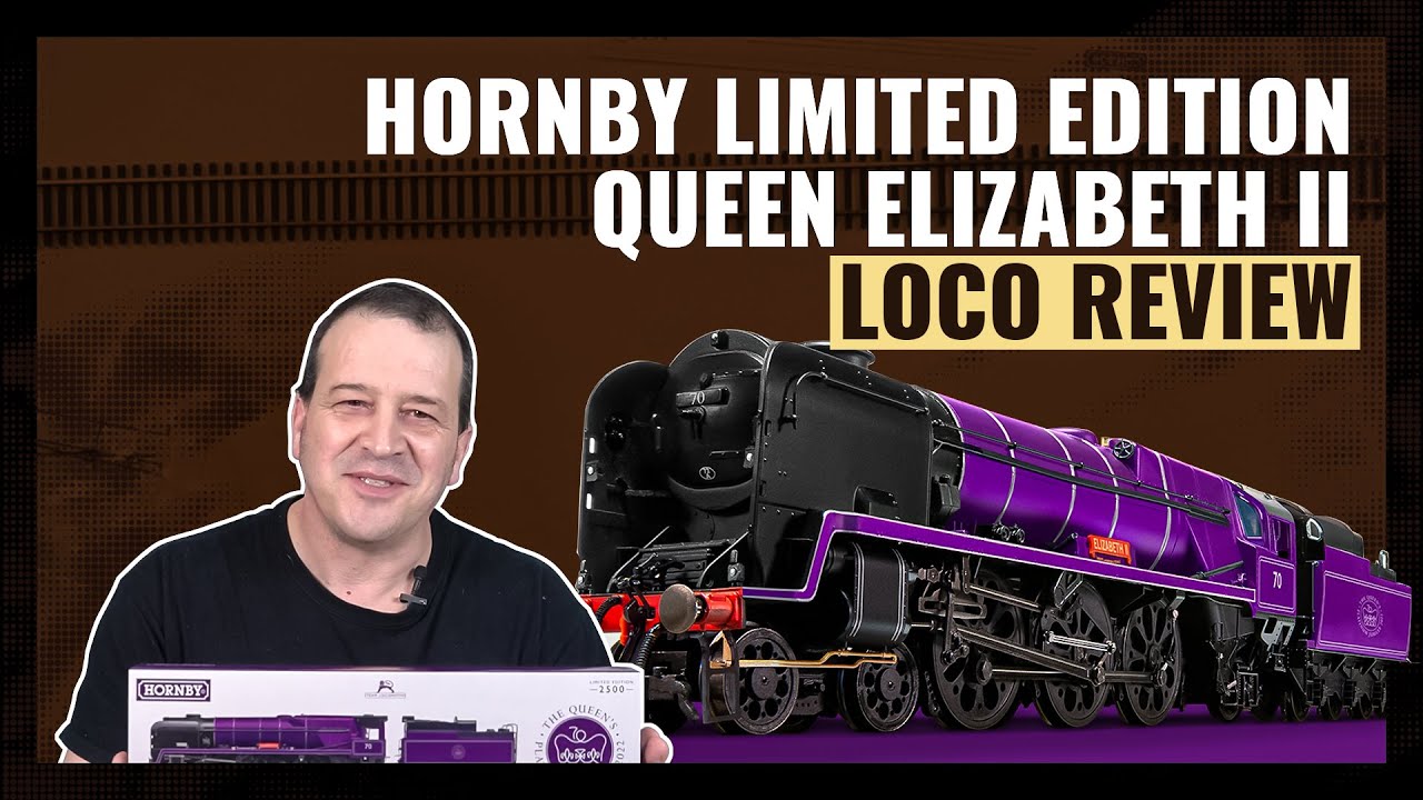 Hornby Limited Edition Elizabeth II Loco Review | #askHearns - YouTube
