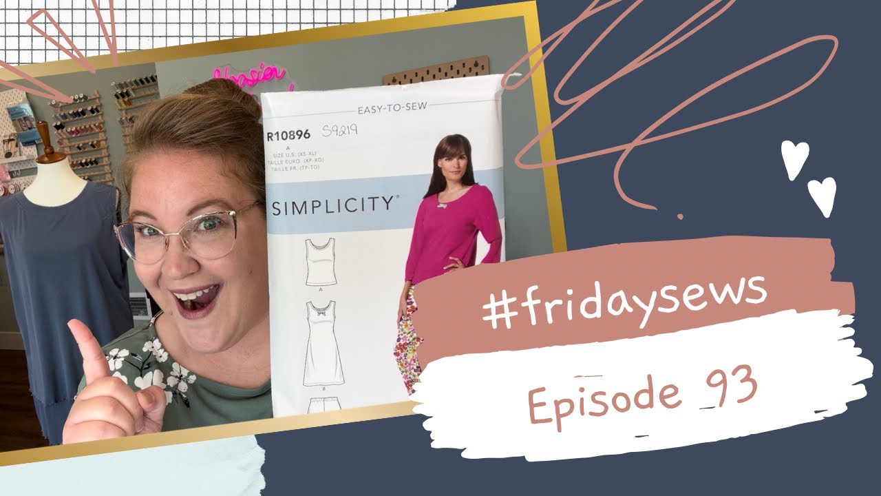 #fridaysews Ep. 93: A Finished S9219 Set || PLUS Lettuce Hem Tutorial ...