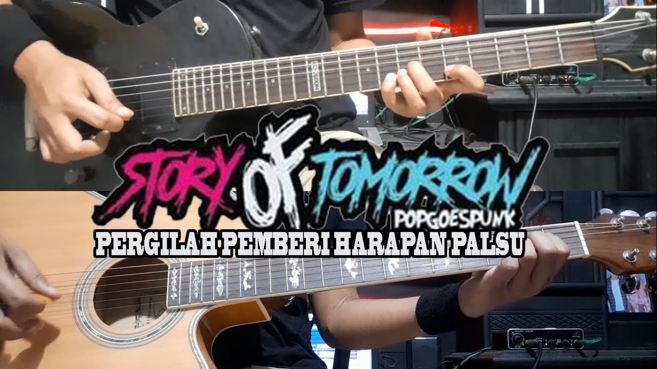 Story Of Tomorrow - Pergilah Pemberi Harapan Palsu (PHP) Instrumental ...