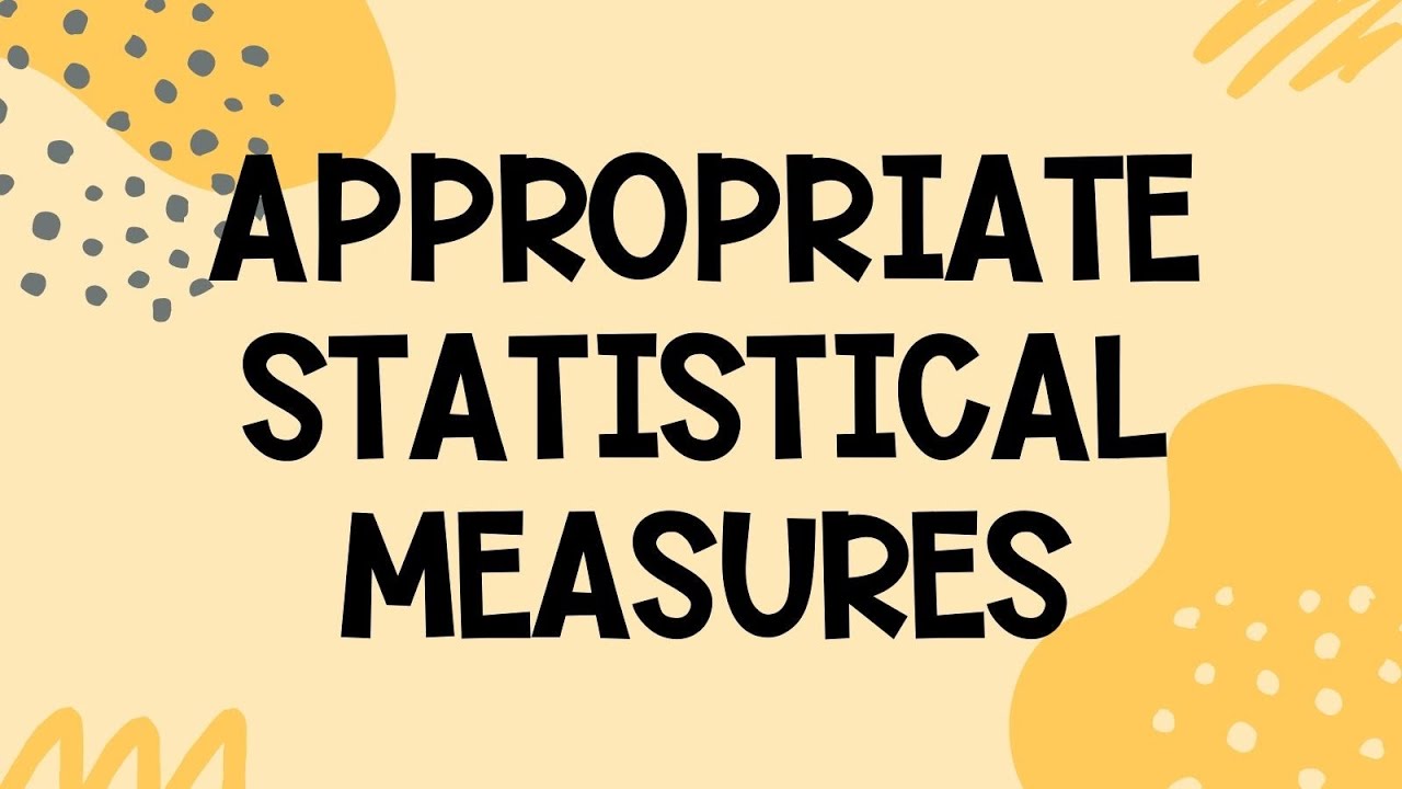 6 - HW WS Appropriate Statistical Measures - YouTube