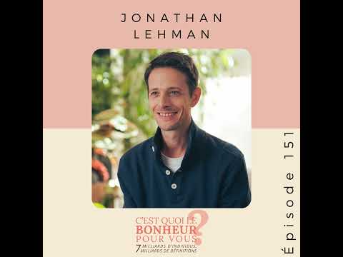 La science du bonheur avec Jonathan Lehmann - YouTube