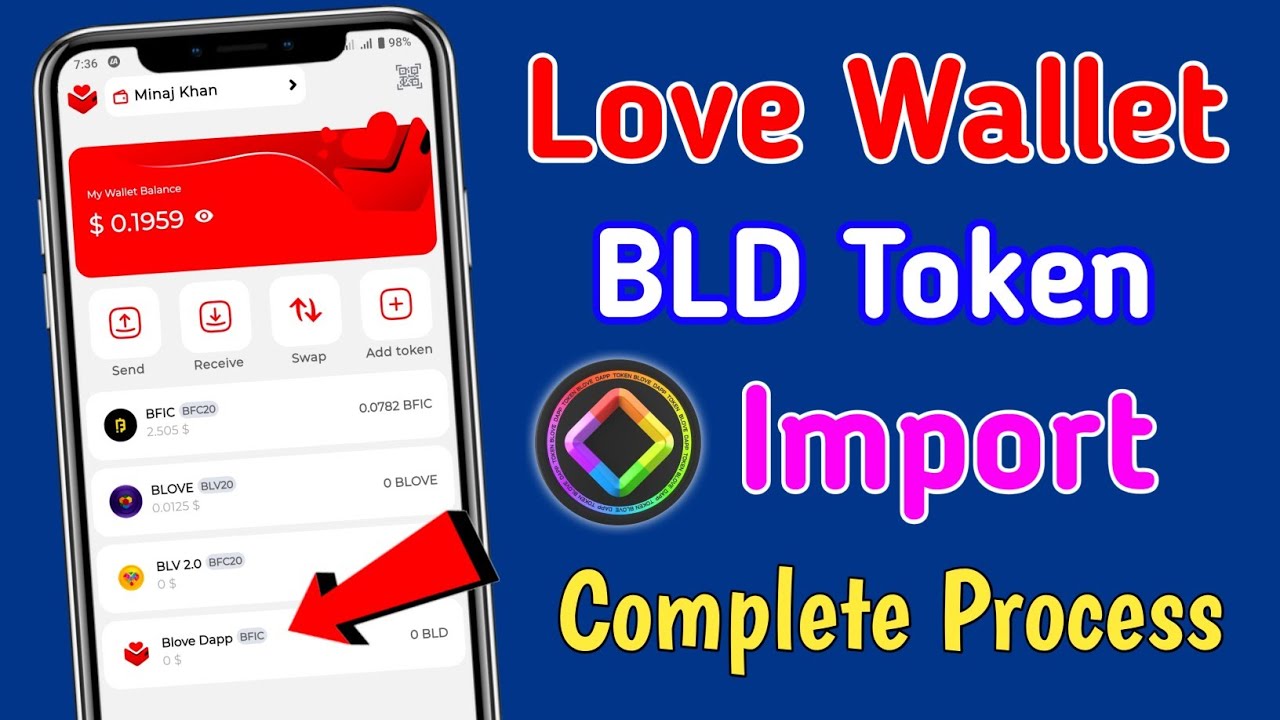 Love Wallet Blove Dapp (BLD) Token Import Process ! BLD Token Contact ...