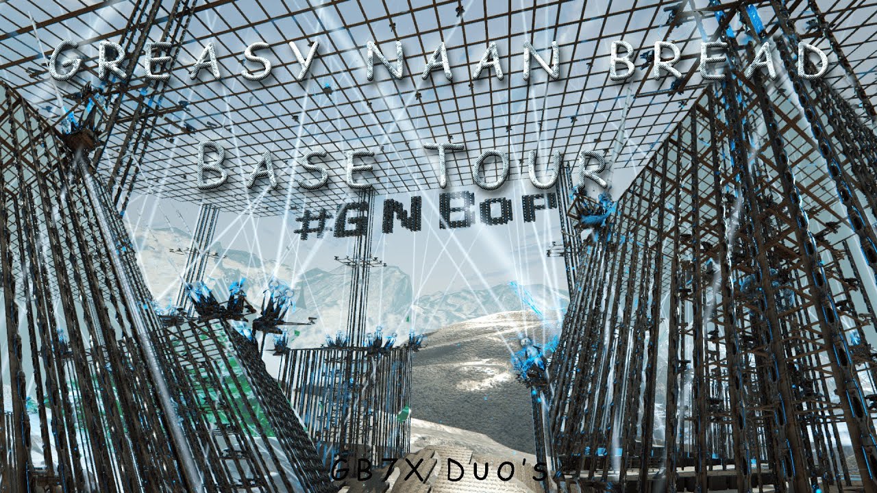 greasy naan bread | cluster alpha | GB7x Duos | Cinematic Base Tour ...