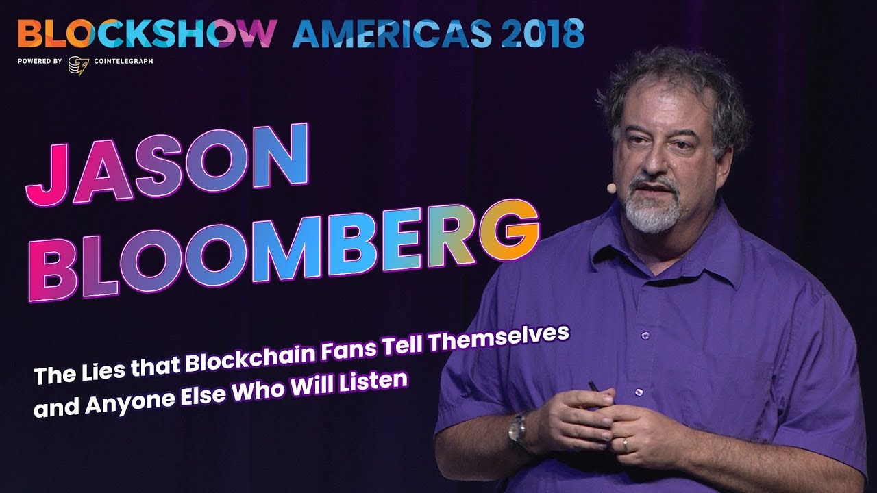 Jason Bloomberg. The Lies that Blockchain Fans Tell Themselves and ...