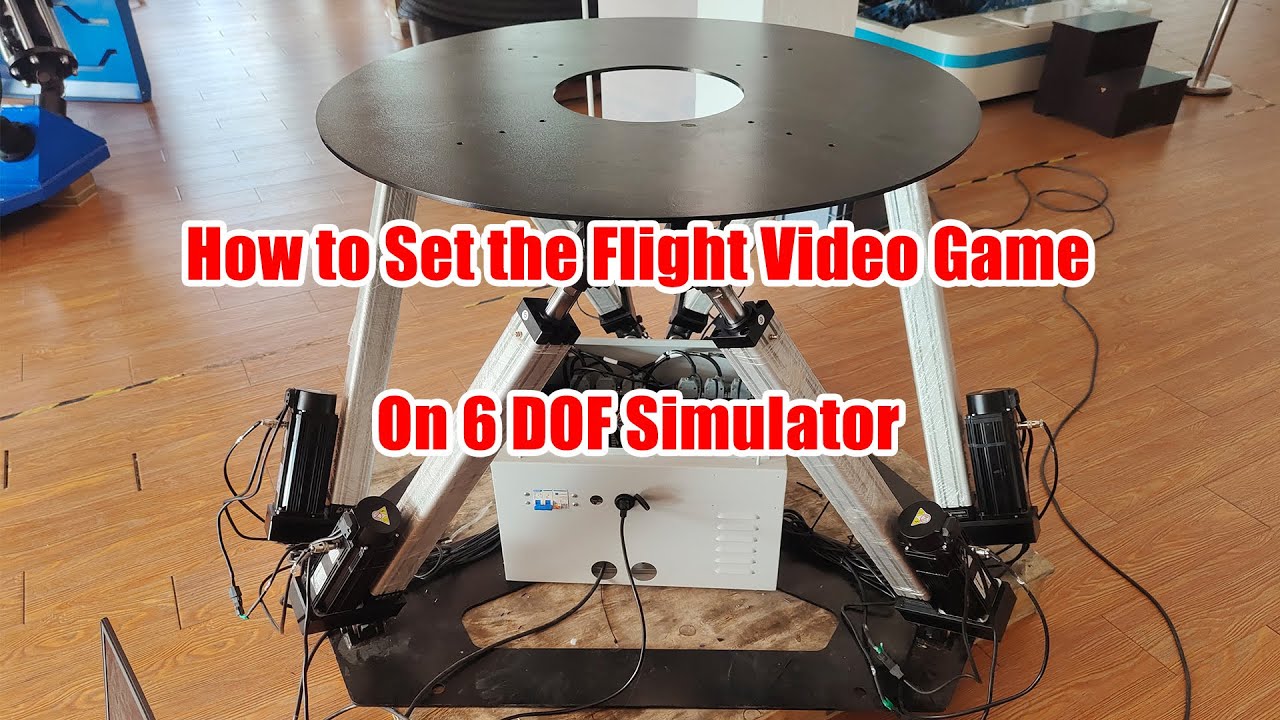 How to Set the Flight Video Game on 6 DOF Simulator? - YouTube