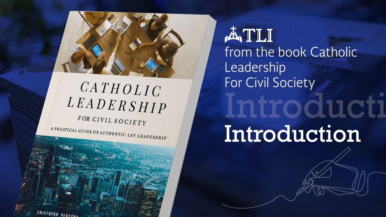 Introduction to Catholic Leadership for Civil Society - YouTube