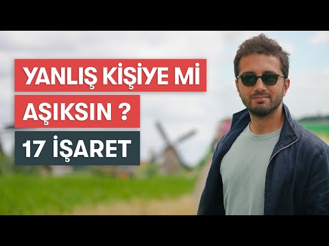 Yanlış Kişiye Aşık Olduğunu Gösteren 17 İşaret