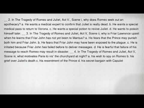 __ 2. In The Tragedy of Romeo and Juliet, Act V., Scene i, why does ...
