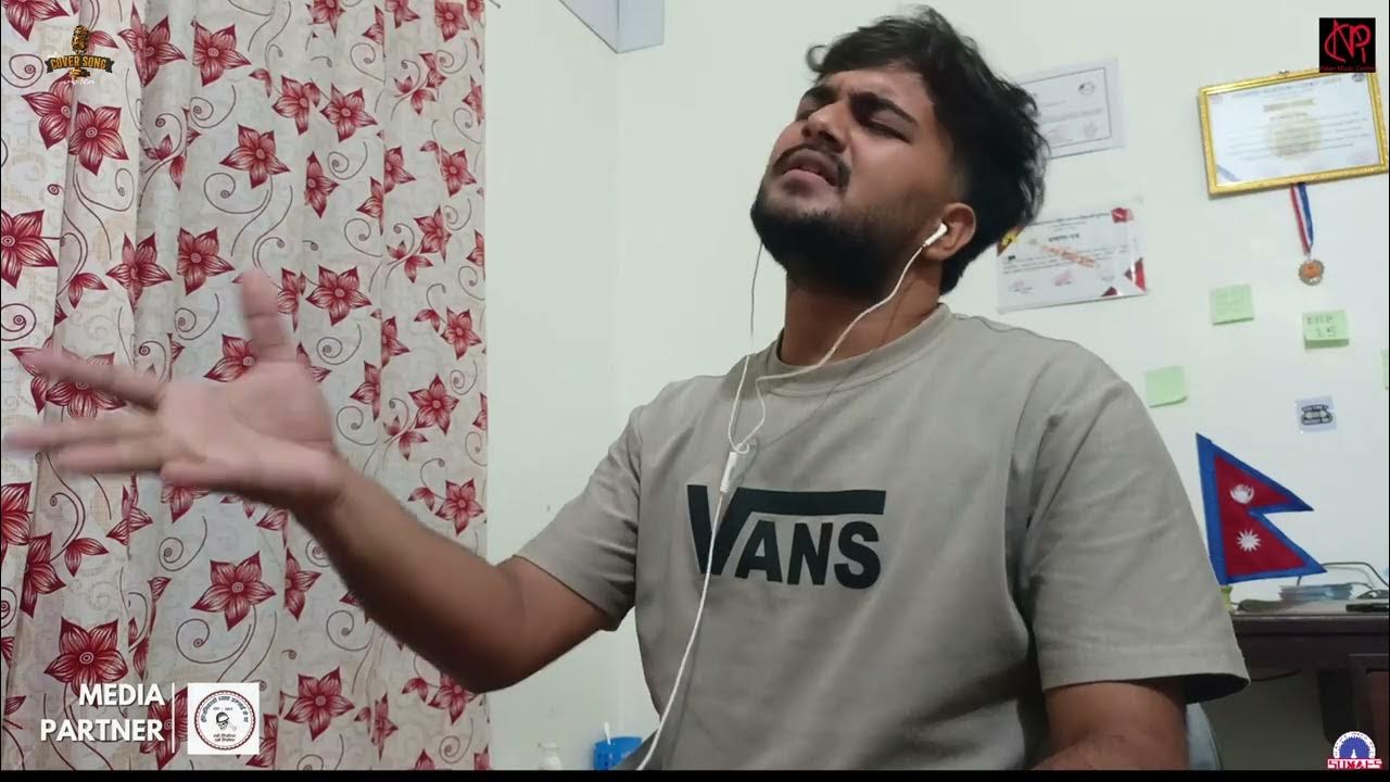 Contestant No. 11: Bishal Rijal Song:"Eklai Bhayeni" By Sujan Chapagain ...