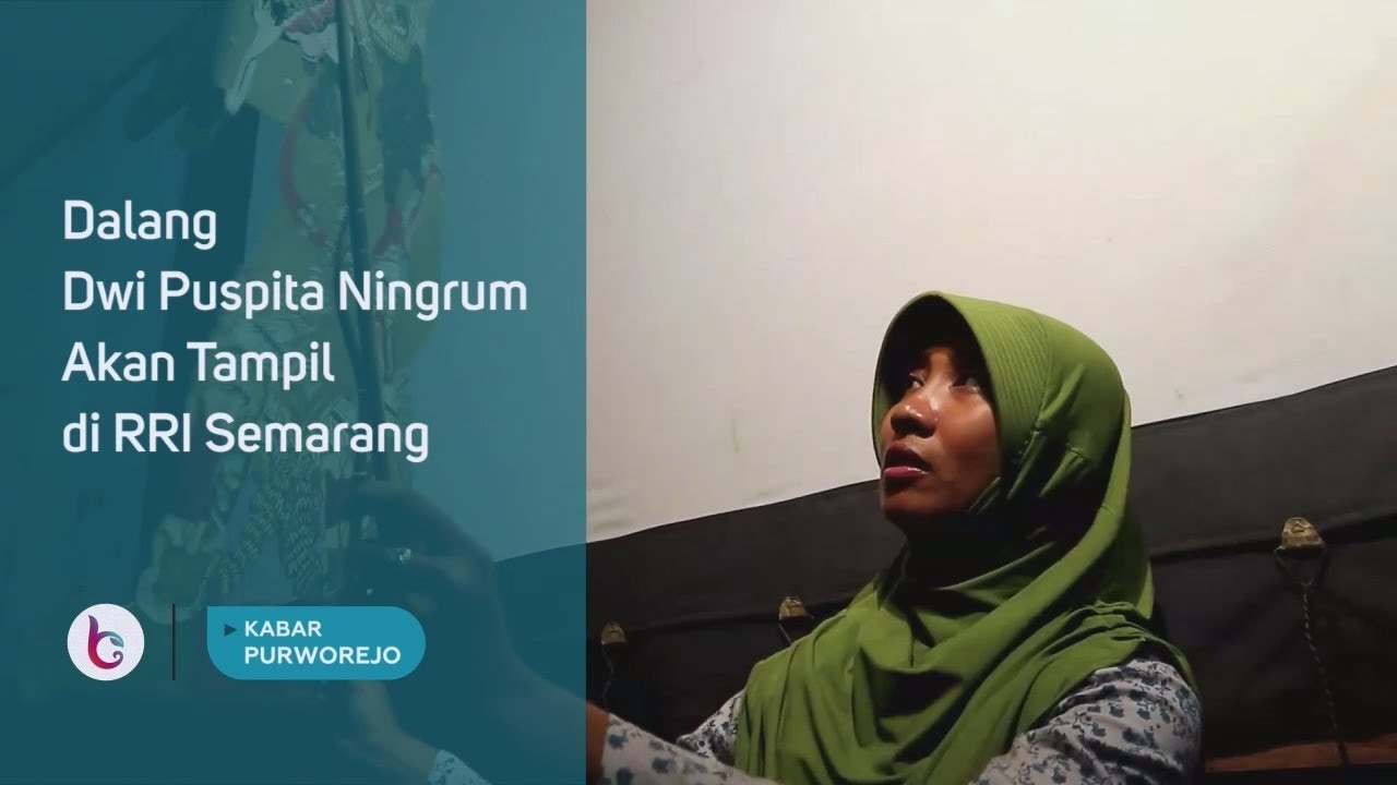 Dalang Dwi Puspita Ningrum Akan Tampil di RRI Semarang - YouTube