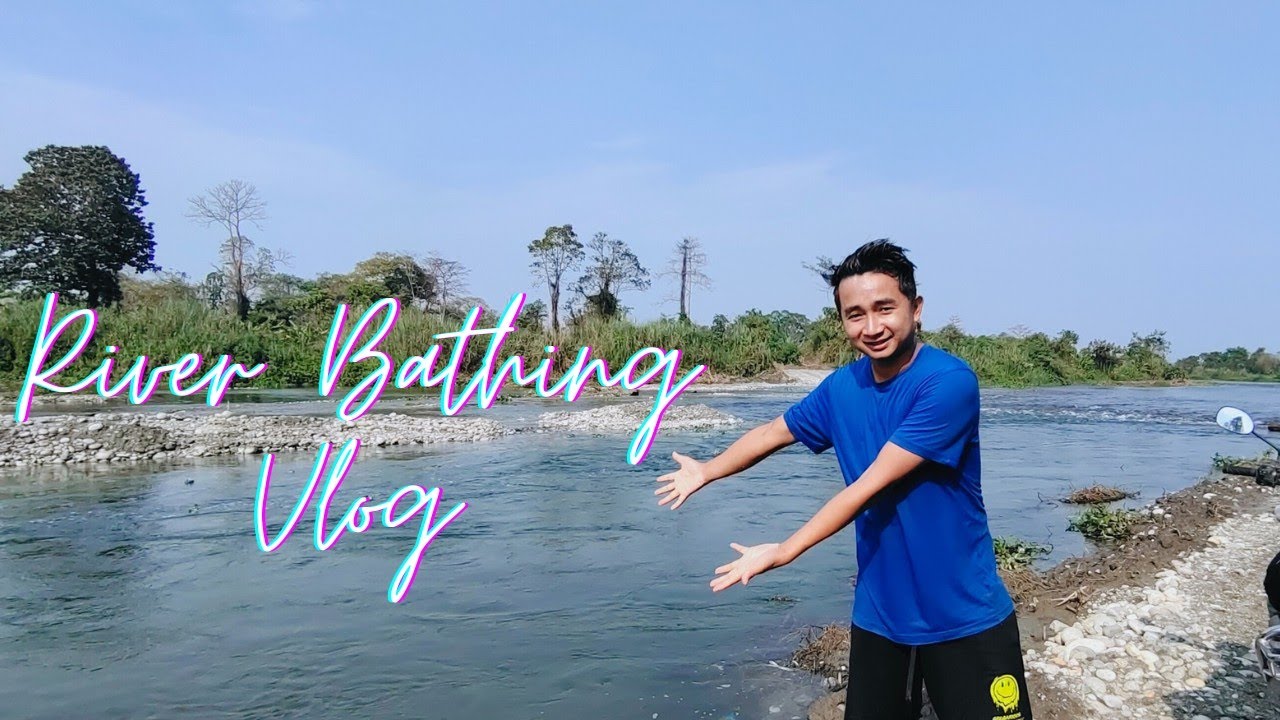 Unbelievable River Bathing Adventure in Arunachal Pradesh - You Won't ...
